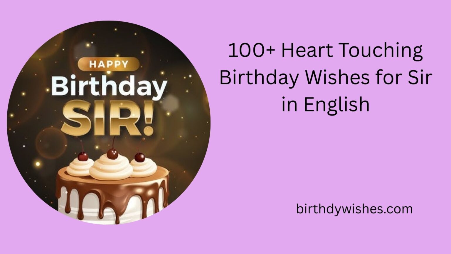 100+ Heart Touching Birthday Wishes for Sir in English - Birthday Wishes